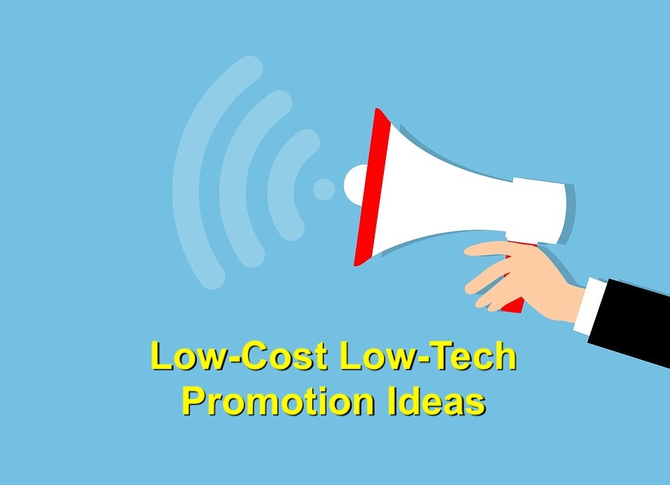 10 Low-Cost, Low-Tech Promotion Ideas That Every Artist Should Know ...