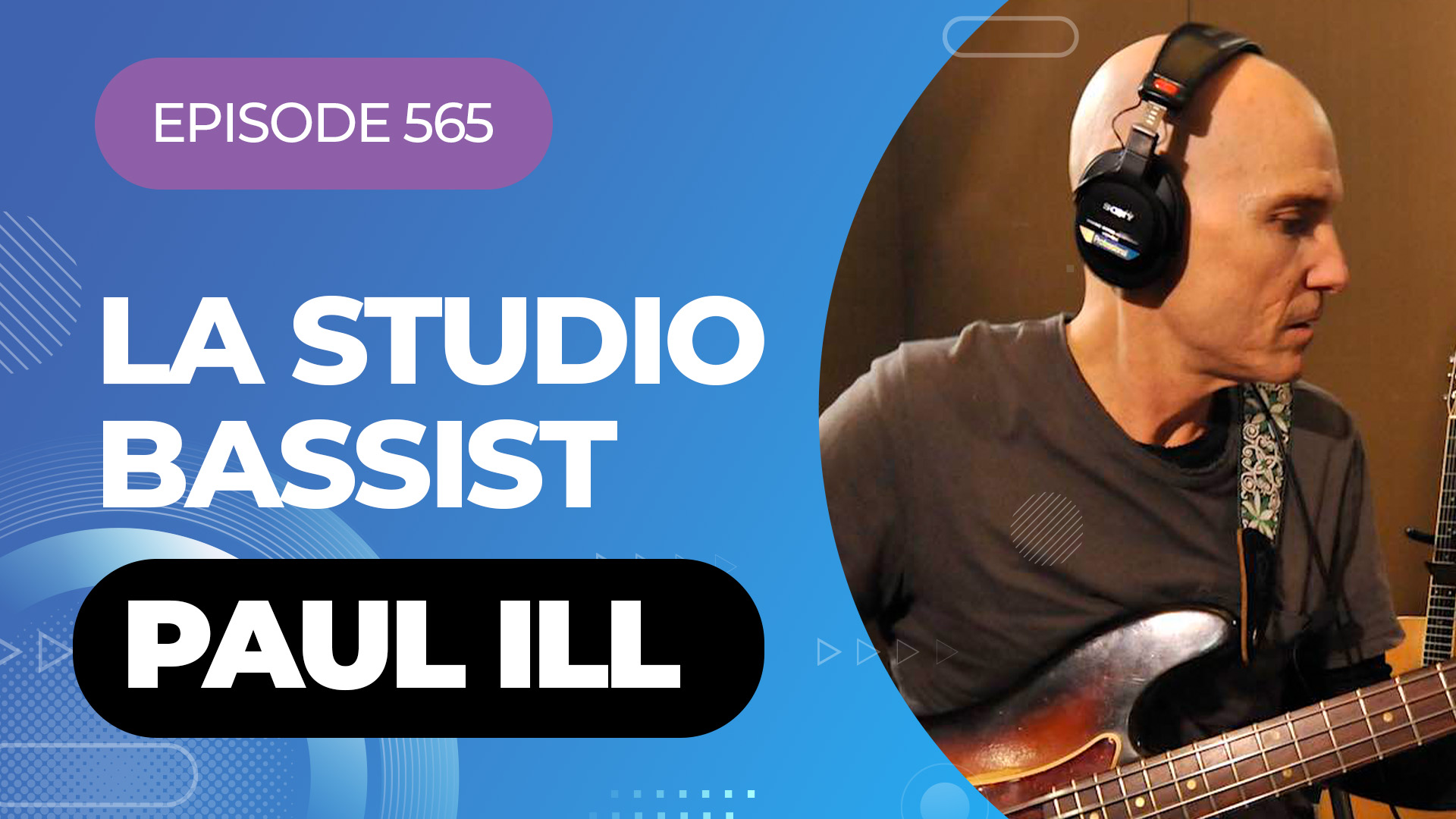 LA Studio Bassist Paul ILL On My Latest Podcast - Music 3.0 Music ...
